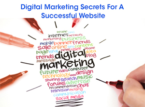 Digital Marketing Secrets For A Successful Website